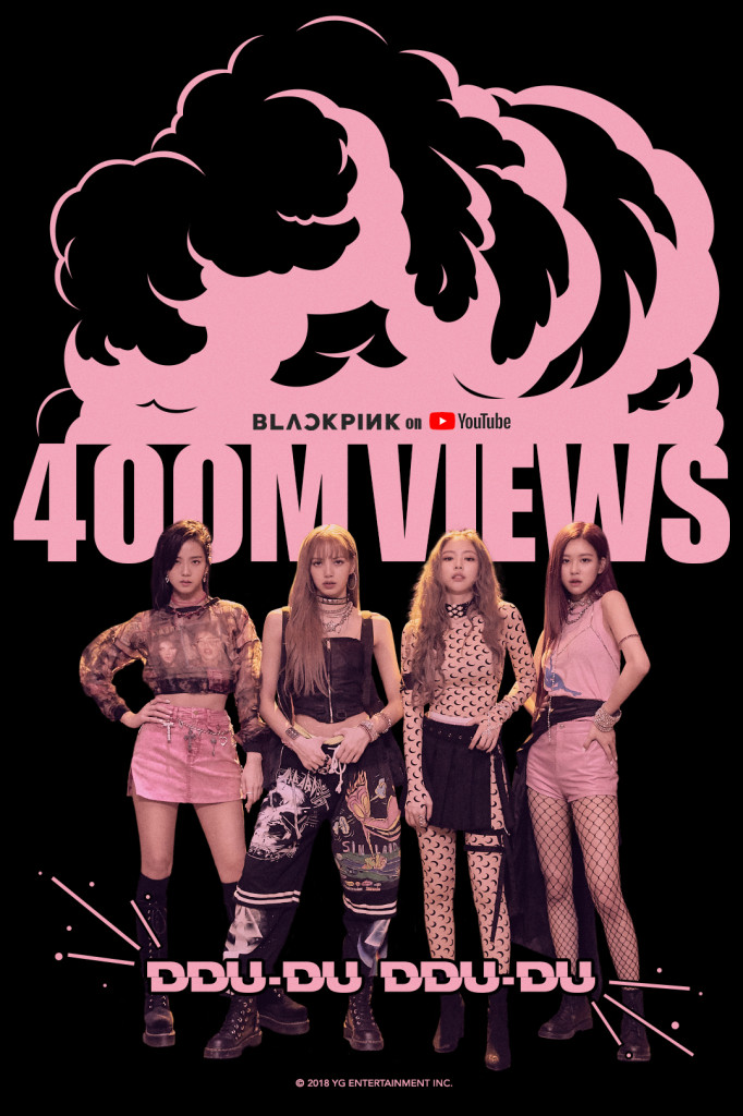 YG LIFE – BLACKPINK – ‘뚜두뚜두 (DDU-DU DDU-DU)’ M/V HITS 400 MILLION VIEWS