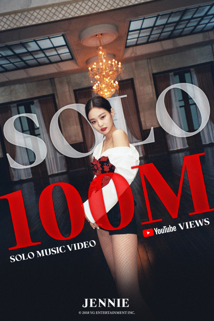 YG LIFE – JENNIE – ‘SOLO’ M/V HITS 100 MILLION VIEWS